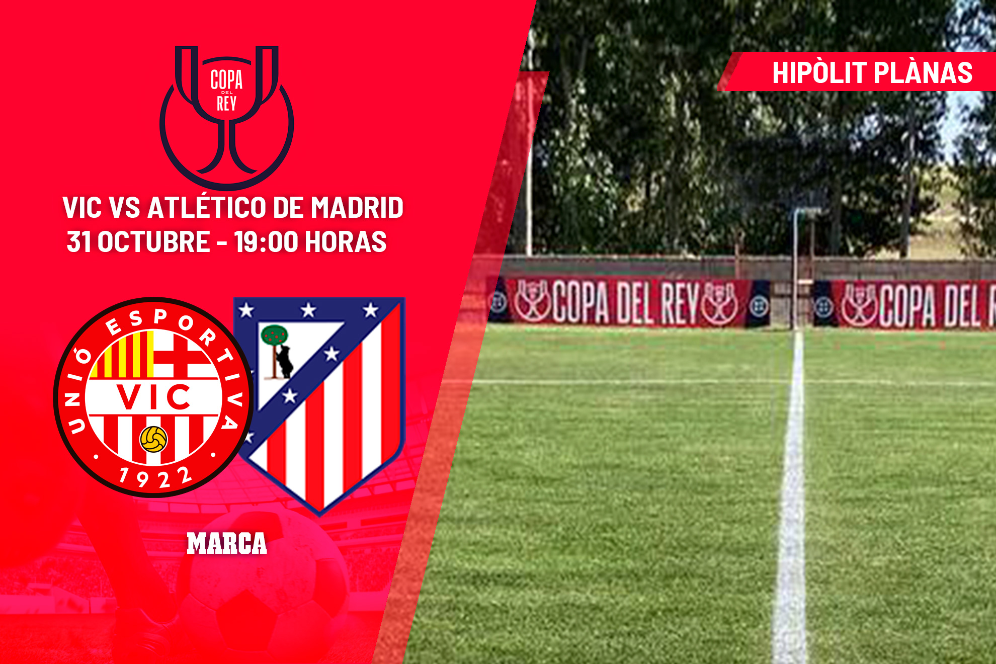 UE Vic - Atlético: No quieren disgustos