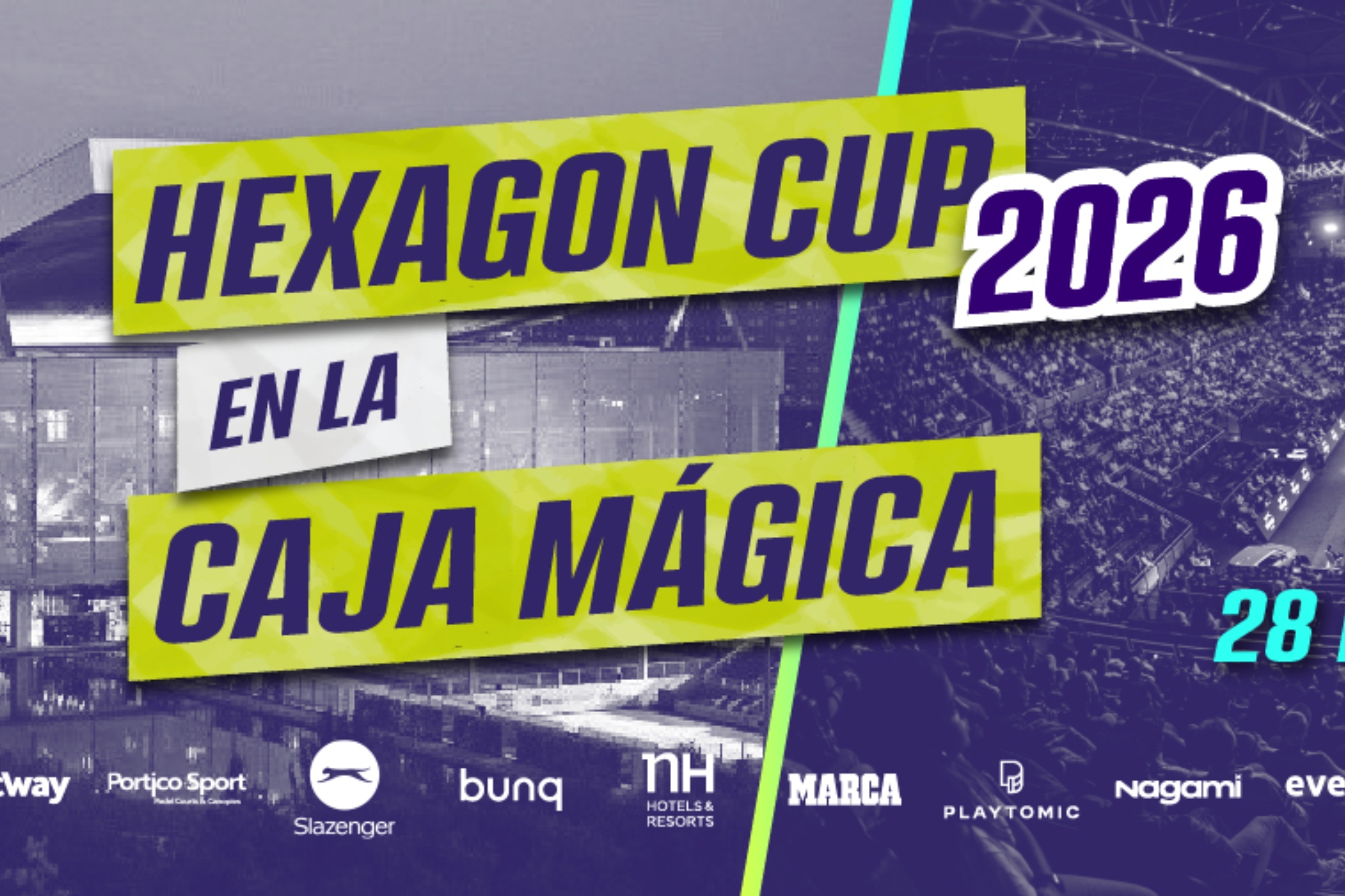 La Hexagon Cup aterriza en la Caja Mágica: nueva sede y calendario confirmado para 2026